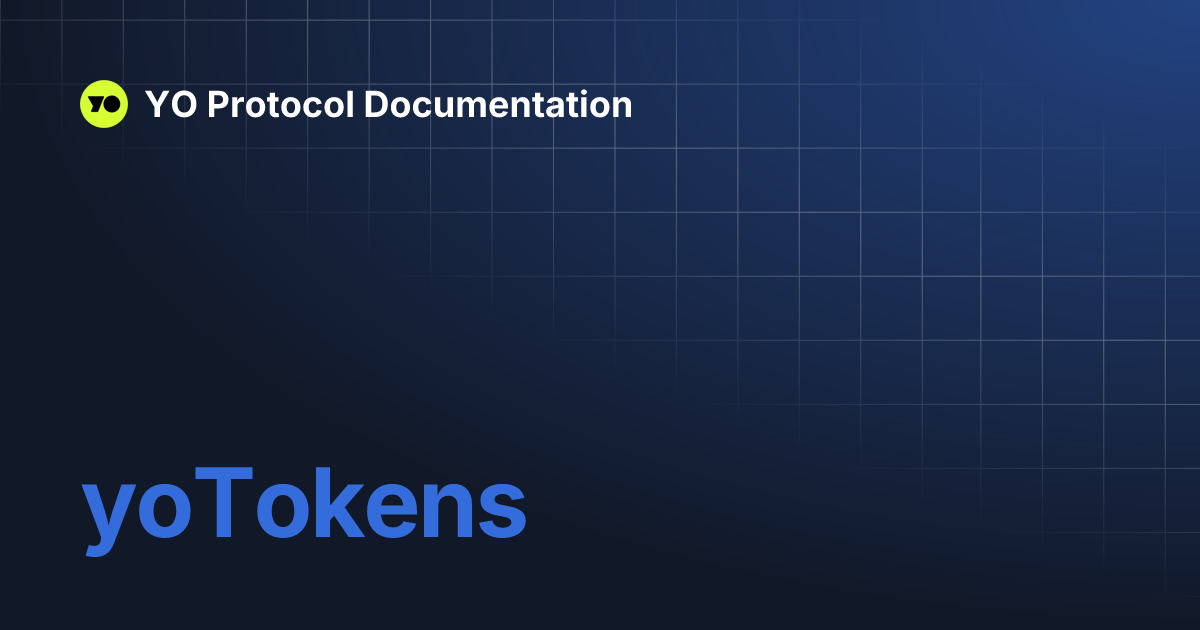 yoTokens | YO Protocol Documentation