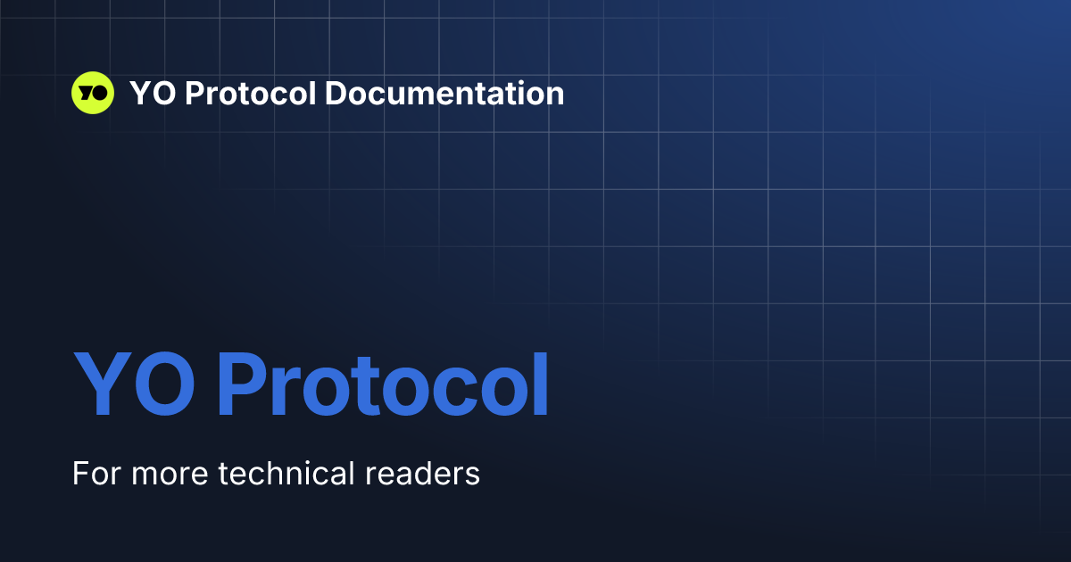 YO Protocol | YO Protocol Documentation